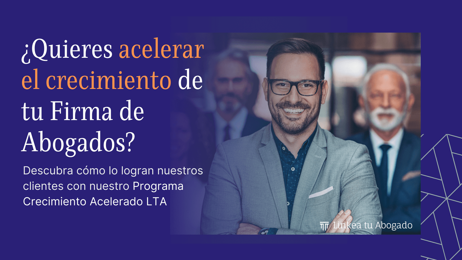 Haz Crecer tu Estudio Jurídico Más Rápido con el Programa LTA | Linkea ...